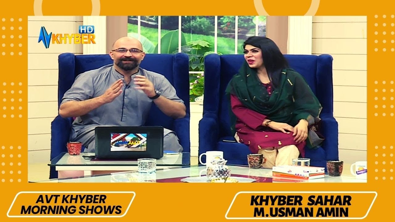 Morning Show | Khyber Sahar | M. Usman Amin | Razia |Avt Khyber